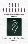 Self advocacy. For students who are deaf or hard of hearing ...